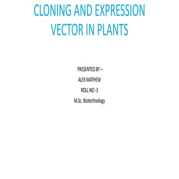 cloning and expression vector in plants | PPTX