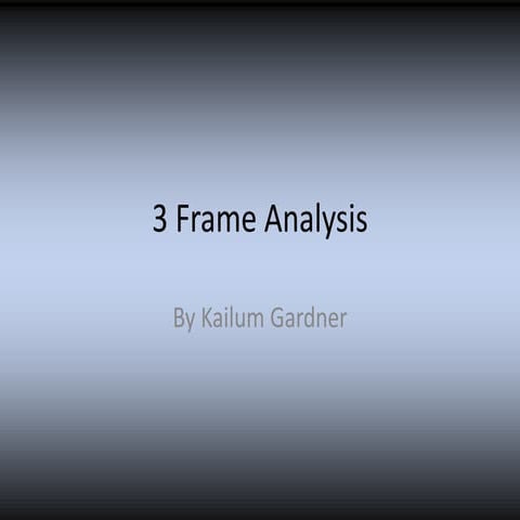 3 frame analysis | PPT