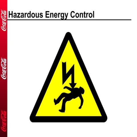 Hazardous Energy Controls with Lock Out Tag Out Procedures.pptx