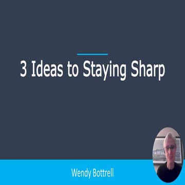 3 Ideas to Staying Sharp - Brain Boosting Tip | PPT