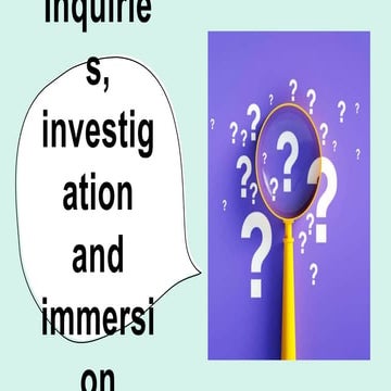 Inquiries and Immersion Presentation 2.1.pptx