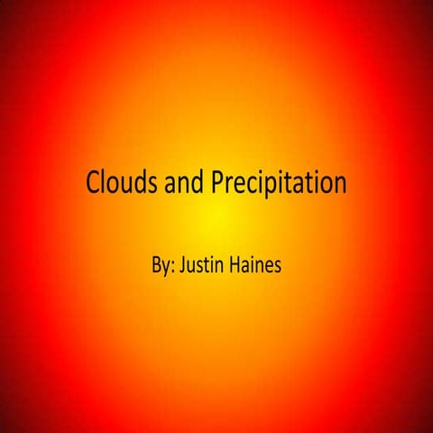 Clouds and precipitation | PPTX