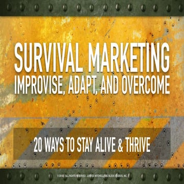 Survival Marketing: 20 Ways to Stay Alive and Thrive | PPT