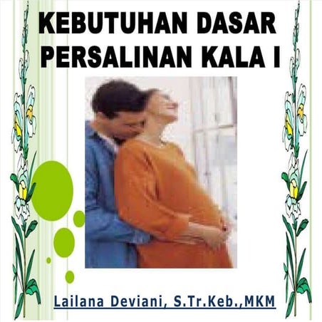 3 KEBUTUHAN DASAR SELAMA PERSALINAN.pptx