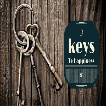 3 kEYS TO HAPPINESS | PDF
