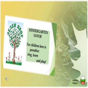 Kindergarten YAVOR, Gabrovo.pptx | Free Download