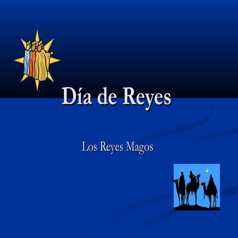 3 kings day_dia_de_tres_reyes | PPT