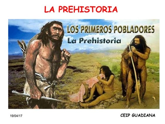 RESUMEN DE LA PREHISTORIA | PPT