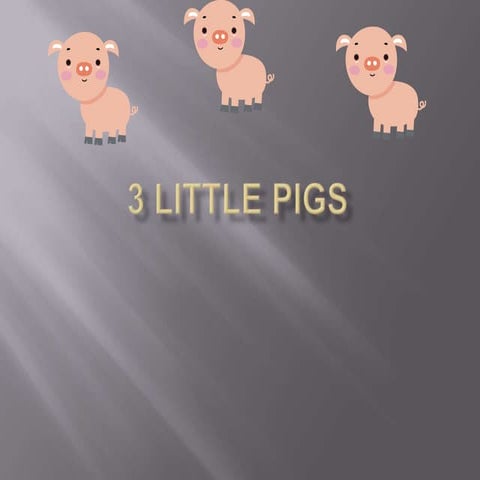 3 Little Pigs | PPT