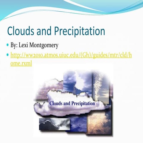 Clouds and precipitation project | PPTX