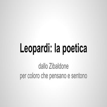 Leopardi zibaldone poetica infinito | PPTX