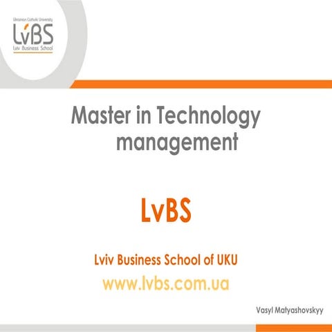 Master in Technology management education in Lviv Business School (LvBS ...