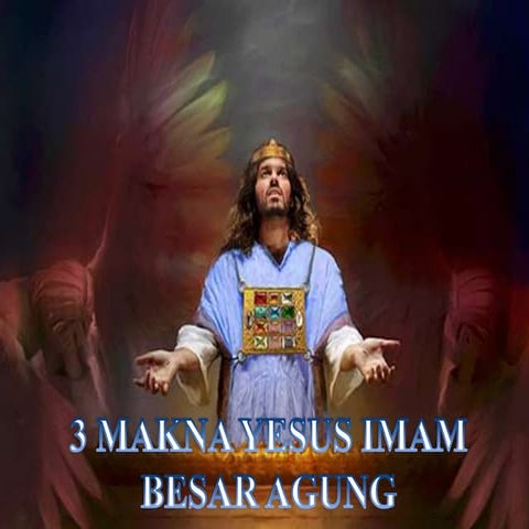 3 Makna Yesus Sebagai Iman Besar Agung | PPTX
