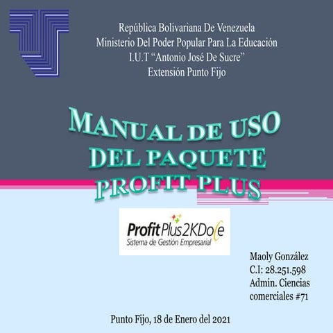 MANUAL DE USO DEL PROFIT PLUS | PPTX