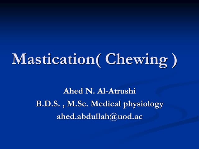 Mastication. Chewing Cycles & Oral Reflexes - Oral Physiology | PPTX