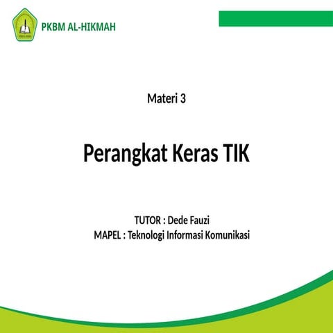 3materi materi sekolah paket B kelas 7 mapel TIK | PPT