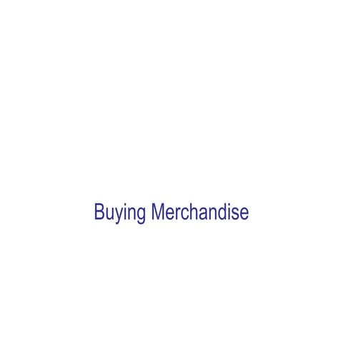 Merchandise buying | PPT