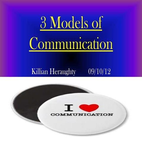 3 models of communication | PPTX