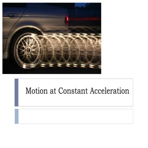 (3) motion at constant acceleration | PPT