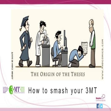 How to smash your 3MT | PPT
