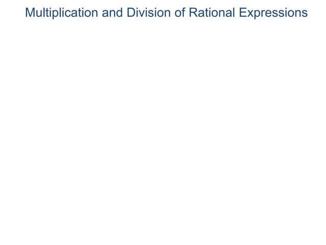 Multiplication and Division of Rational Algebraic Expressions | PDF