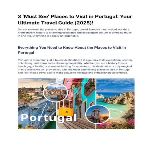3 ‘Must See’ Places to Visit in Portugal_ Your Ultimate Travel Guide ...