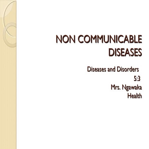 3 non communicable diseases | PPT