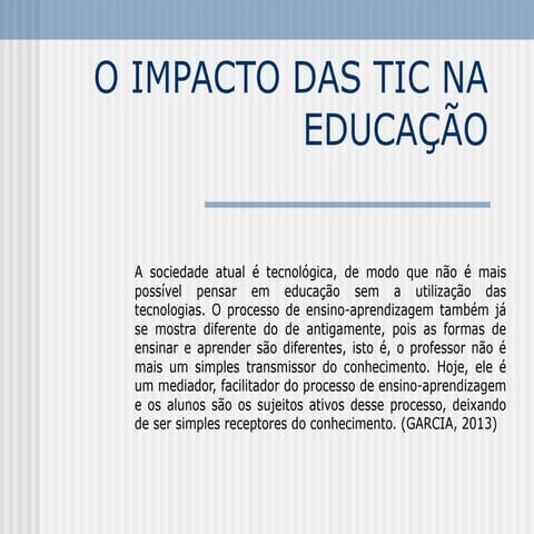 O impacto das tic na educação e pesquisa digital | PPT
