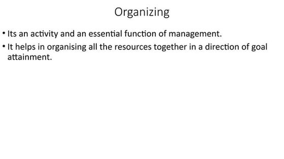 Organizing in management | PPT