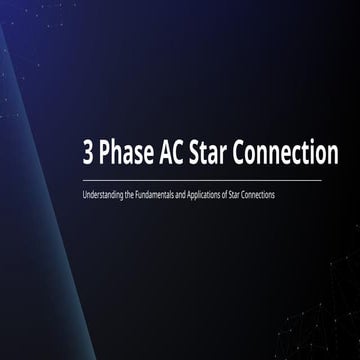 3 Phase AC Star Connection diploma enginerring students | PPTX
