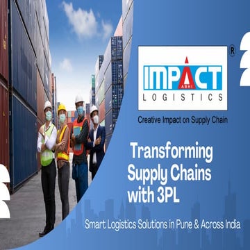 Transforming Supply Chains with 3PL – Pune & India Perspective | PDF