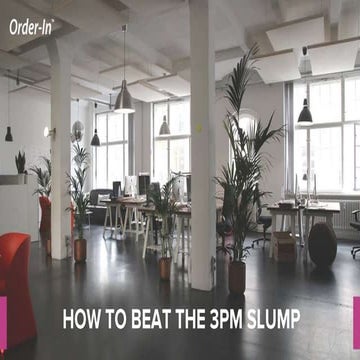 How to beat the 3pm slump | PPT