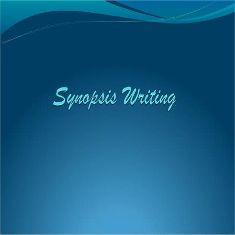 3 power point synopsis writing | PPT