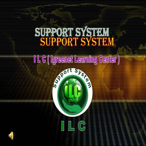 3 prinsip dasar ILC Support System | PPT