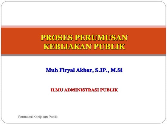 Model dan pendekatan dalam analisis kebijakan publik (public policy) | PPS