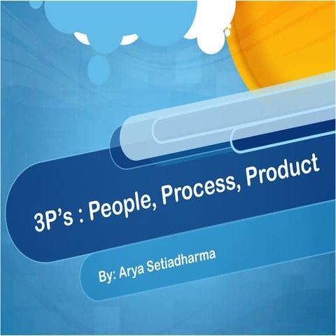 3P's: People, Process, Product | PPTX