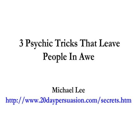 3 Psychic Tricks That Leave People In Awe | PPT