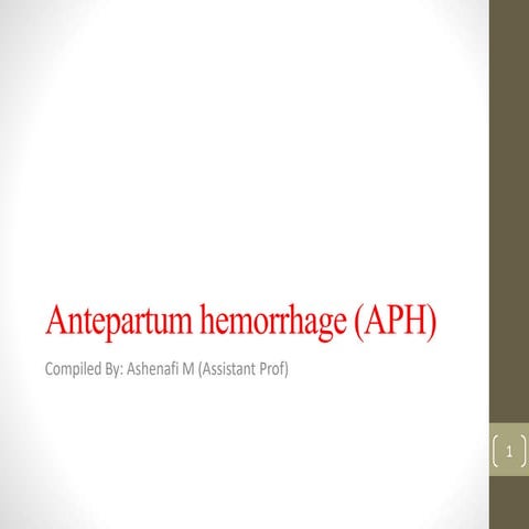 Antepartum hemorrhage (APH) Antunatal care | PPTX