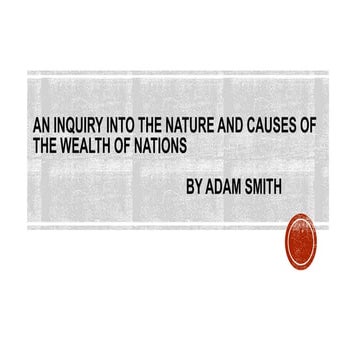 Group presentation on The Wealth of Nations by Adam Smith.pptx