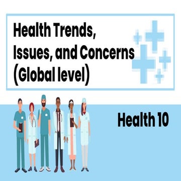 health trends, issues, and concerns (Global Level) | PPTX