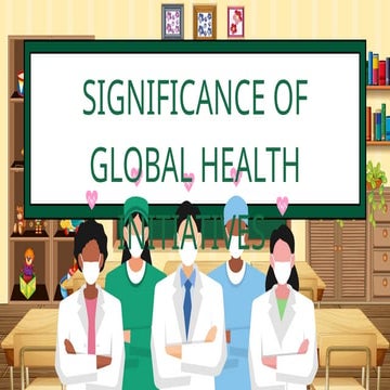 Q3-PPT-HEALTH10-Significance-of-Global-health-Initiatives.pptx