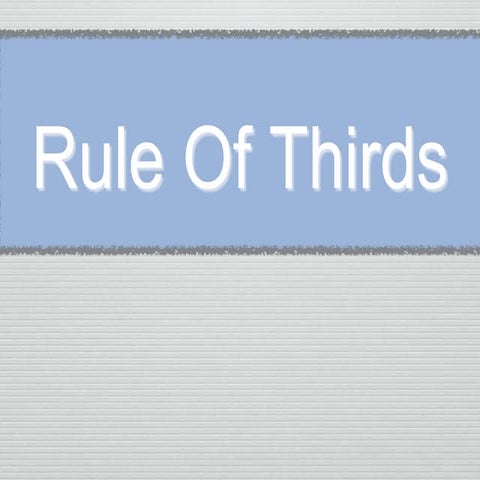 Rule of Thirds | PPTX