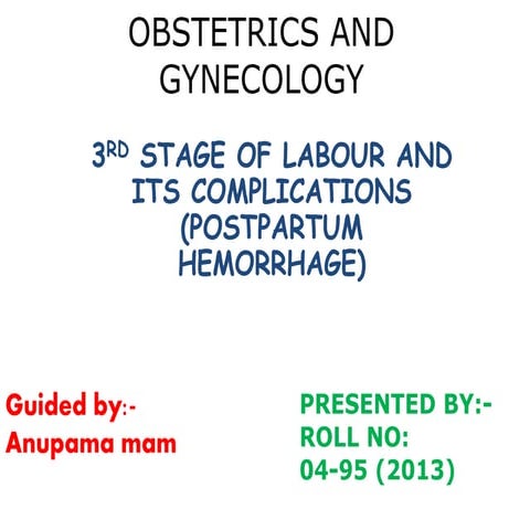 3rd stage of labour and its complications | PPTX