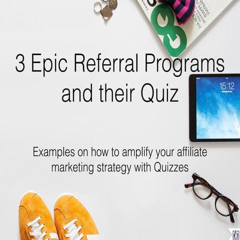 3 Epic Referral Programs and their Quiz | PDF | Technology & Computing