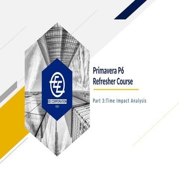 3 Refresher Course 3_Time Impact Analysis.pptx