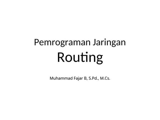 [3] penjelasan Routing Tingkat Lanjut.ppt