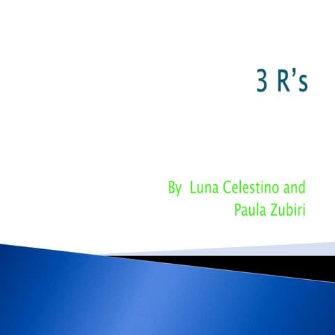 3 r’s | PPTX | Environmental Services Industry | Industries