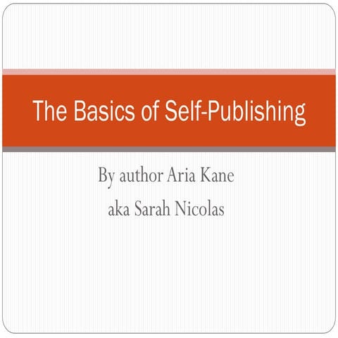 The Basics of Self-Publishing | PPT