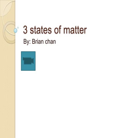 3 states of matter | PPTX | Physics | Science