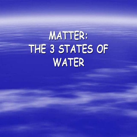 3 states of water | PPTX